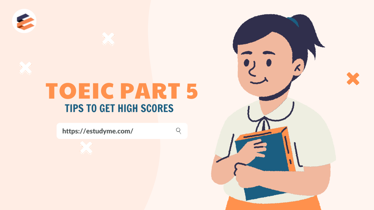 TOEIC Part 5: Overview And Tips To Get High Scores
